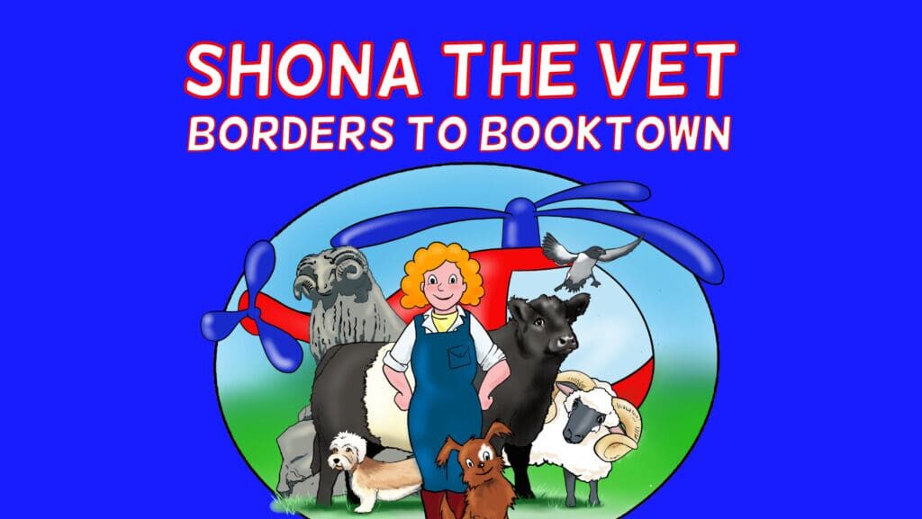 Borders to Booktown - A Fourth Adventure for Shona the Vet